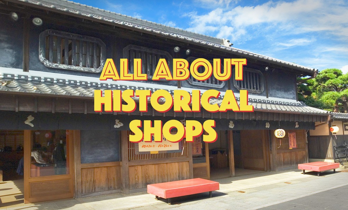 Historical Shops | All About Japan